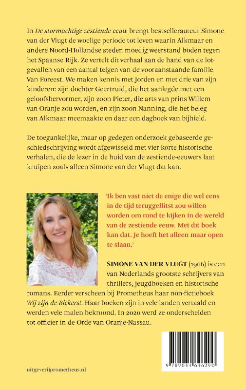 De stormachtige zestiende eeuw van Simone van der Vlugt bestellen?