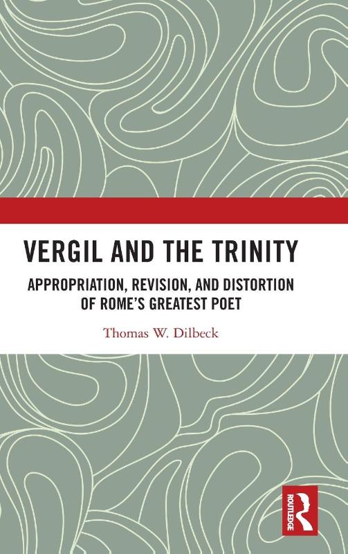Vergil and the Trinity van Thomas W. Dilbeck bestellen?