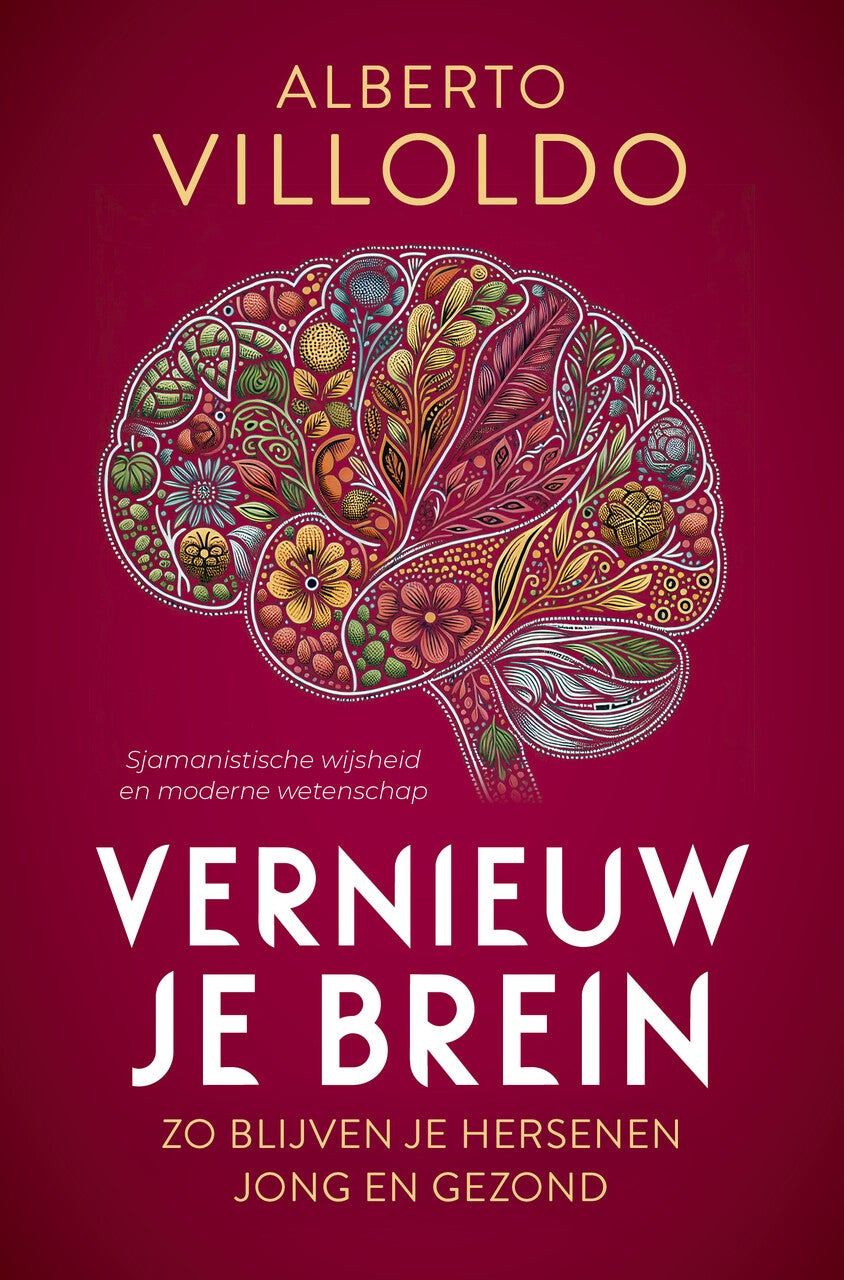 Vernieuw je brein van Alberto Villoldo bestellen?