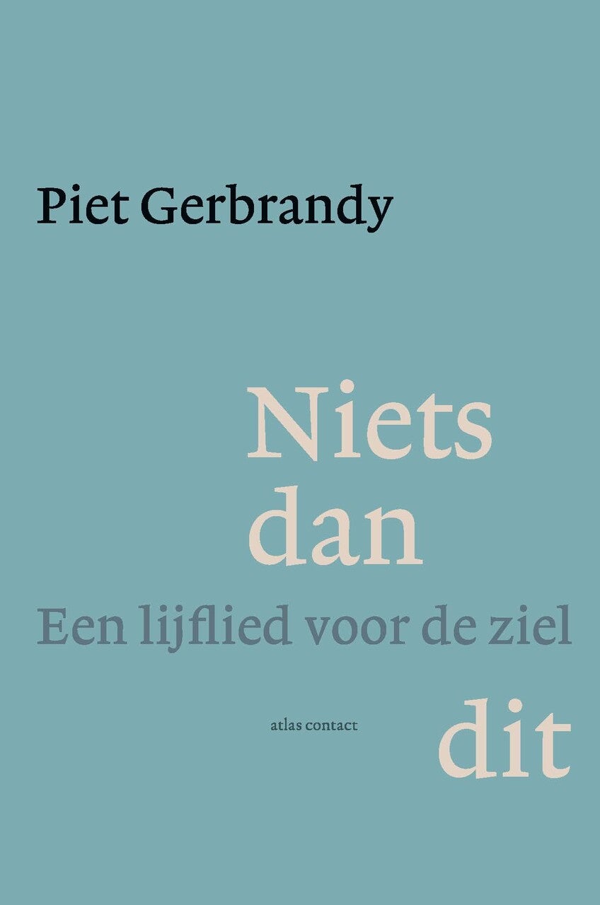 Niets dan dit van Piet Gerbrandy bestellen?