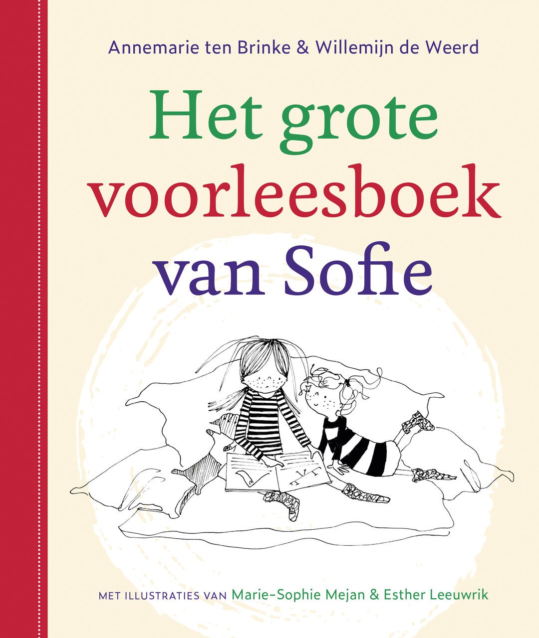 Het grote voorleesboek van Sofie van Annemarie ten Brinke bestellen?