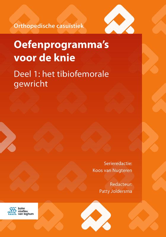 Oefenprogramma's voor de knie Deel 1: het tibiofemorale gewricht van ...