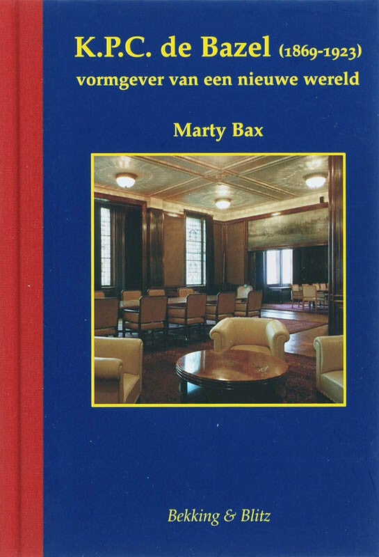 Karel de Bazel 1869-1923 van M. Bax bestellen?