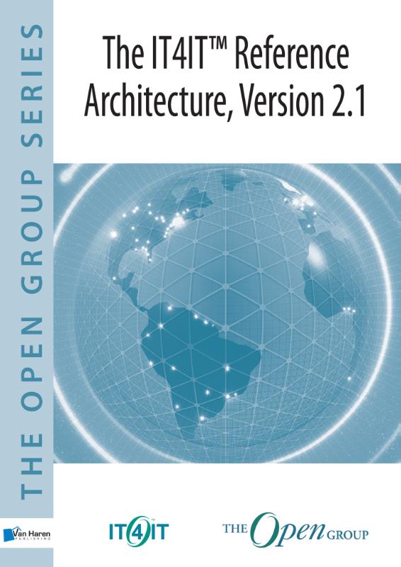 The IT4IT™ Reference Architecture, Version 2.1 van The Open Group ...