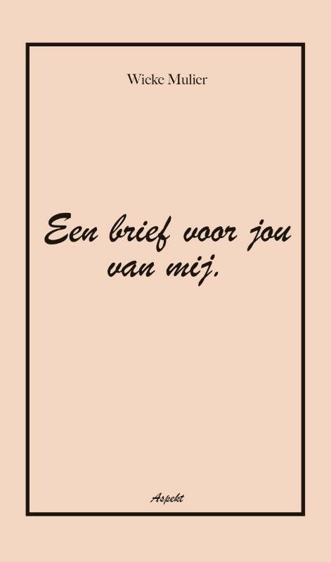Een brief voor jou van mij van Wieke Mulier bestellen?