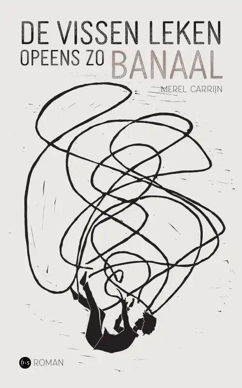 De vissen leken opeens zo banaal van Merel Carrijn bestellen?