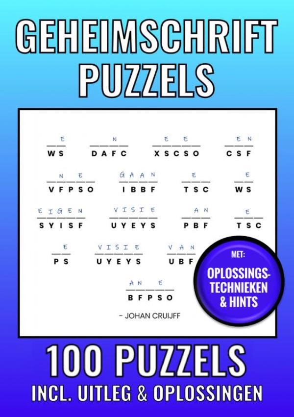 Geheimschrift Puzzelboek Nr. 1 - 100 Puzzels - Incl. Uitleg, Hints en ...